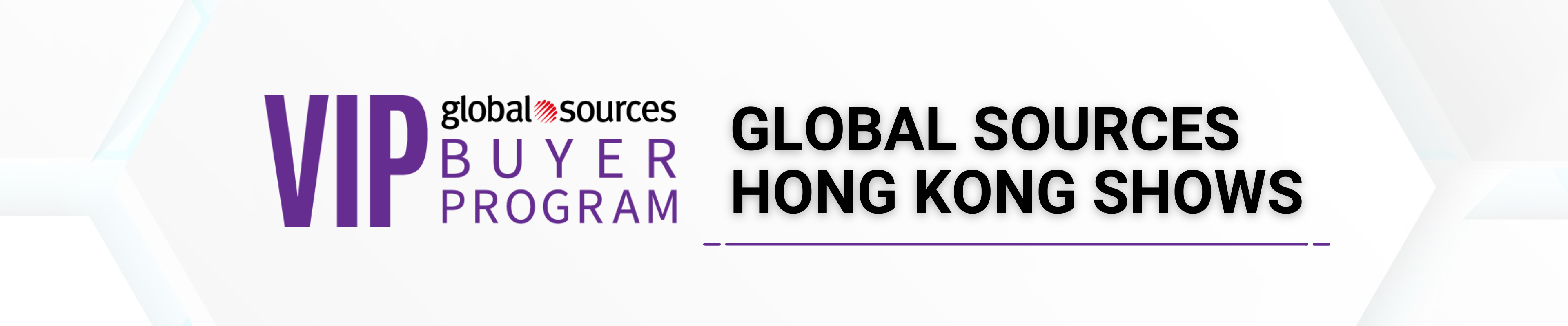 VIP Buyer Program | Global Sources Hong Kong Shows